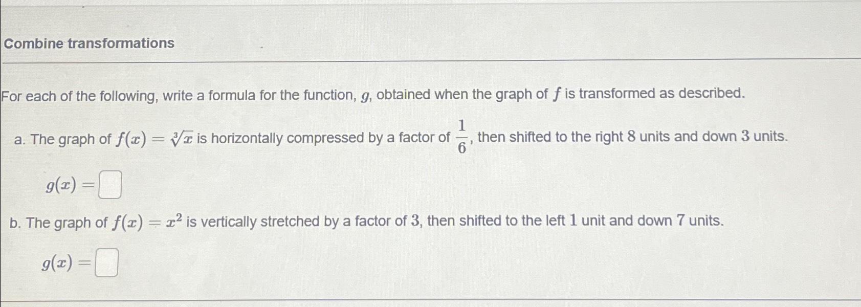 Solved Combine transformationsFor each of the following, | Chegg.com