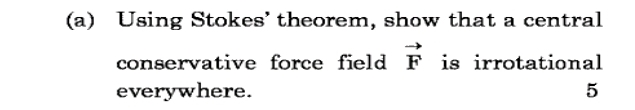 Solved (a) ﻿Using Stokes' theorem, show that a central | Chegg.com