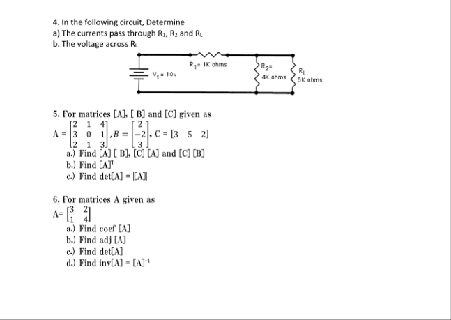 Solved In the following circuit, Determinea) ﻿The currents | Chegg.com