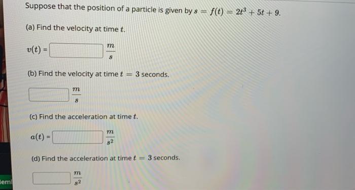 Solved Suppose that the position of a particle is given by s | Chegg.com