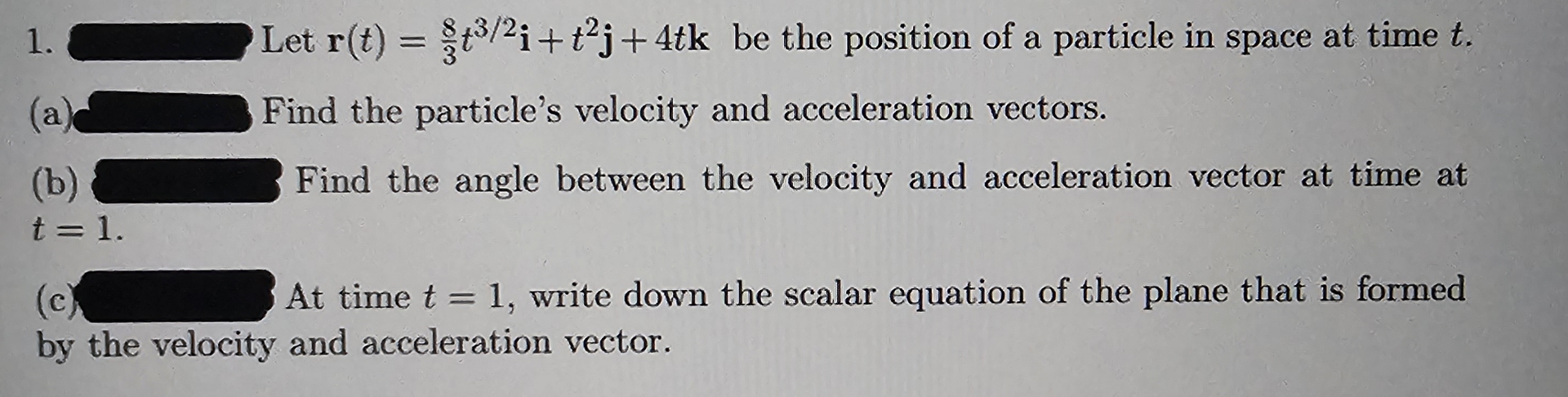 Solved Let r(t)=83t32i+t2j+4tk ﻿be the position of a | Chegg.com