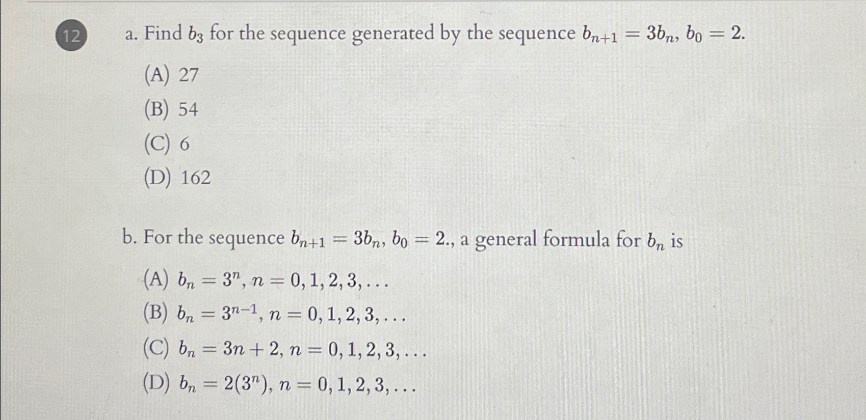 Solved a. ﻿Find b3 ﻿for the sequence generated by the | Chegg.com