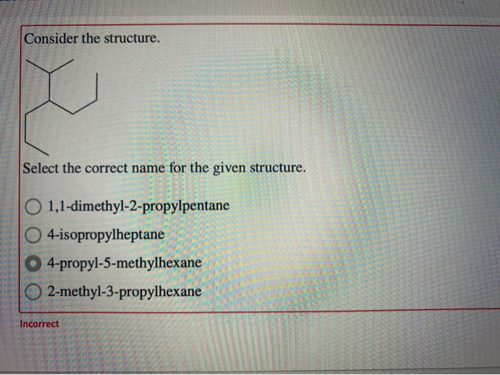 Solved Consider the structure. Select the correct name for | Chegg.com
