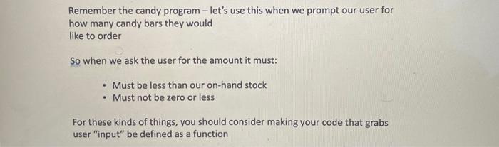 Solved Remember the candy program - let's use this when we | Chegg.com