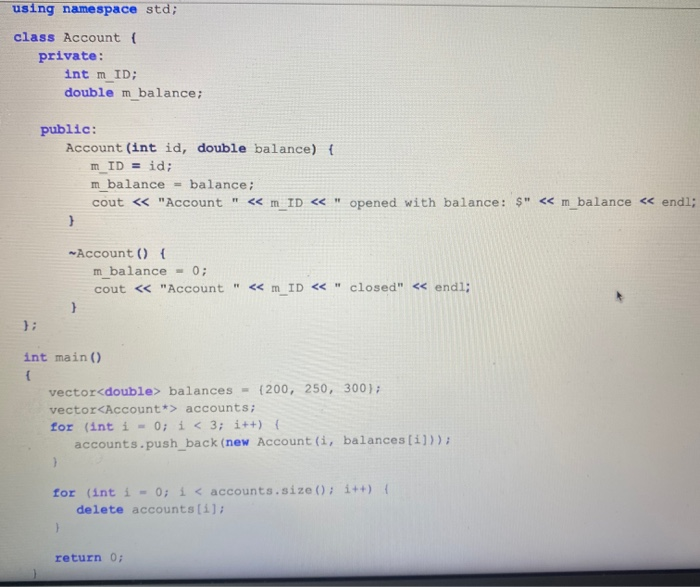 Solved using namespace std; class Account { private: int m | Chegg.com