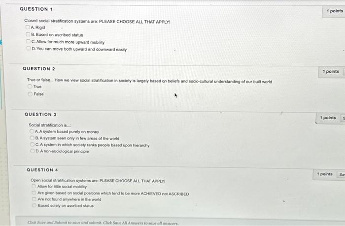 QUESTION 1 Closed social stratification systems are: | Chegg.com