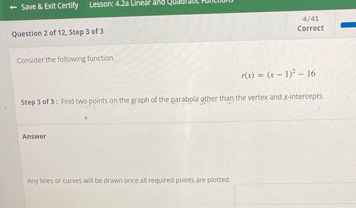 Solved + Save & Exit Certify Lesson: 4.2a Linear and Qua | Chegg.com