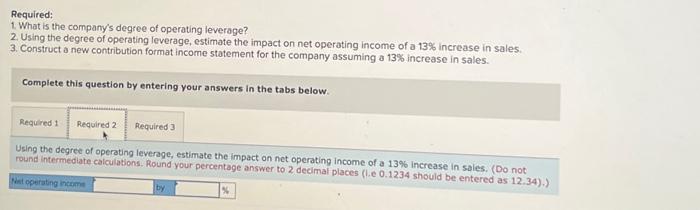 Solved Exercise 6-9 Compute and Use the Degree of Operating | Chegg.com
