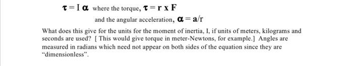 Solved τ= I α where the torque, τ=r×F and the angular | Chegg.com