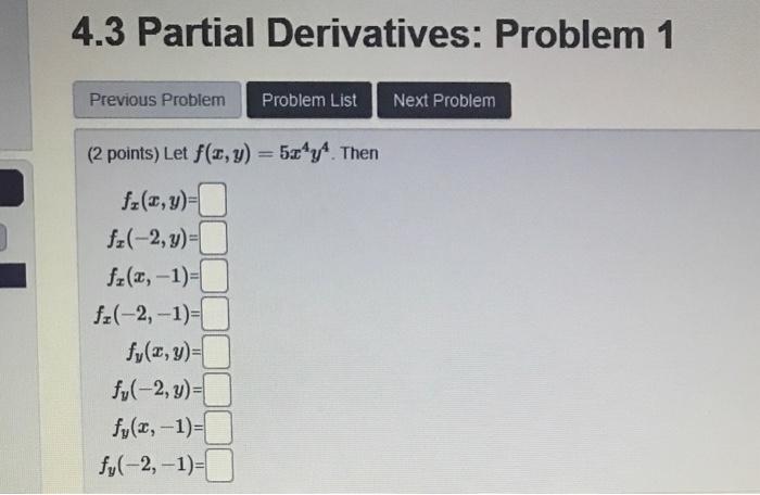 Solved 4.3 Partial Derivatives: Problem 1 Previous Problem | Chegg.com