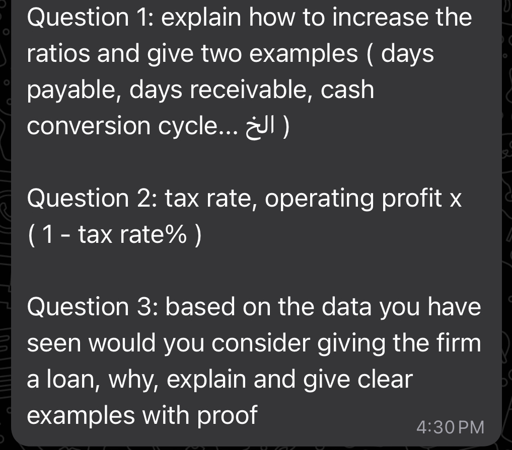 Solved Question 1: explain how to increase the ratios and | Chegg.com