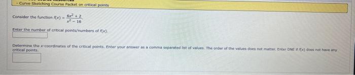 Solved - Curve Sketching Course Pocket on critical points | Chegg.com