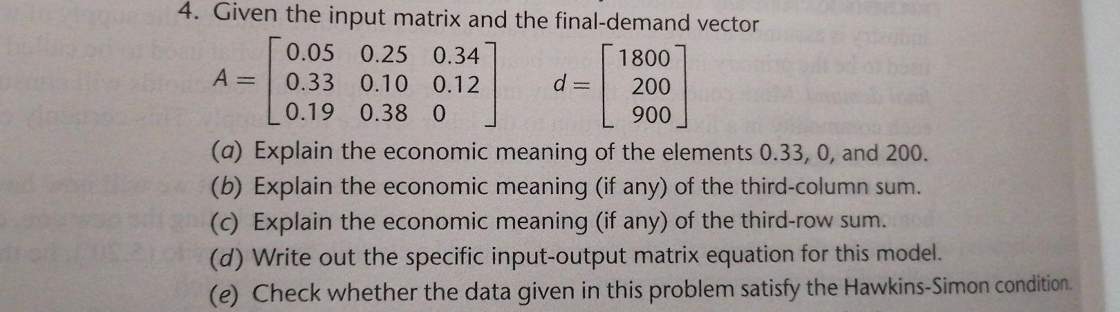 Solved A = 4. Given the input matrix and the final-demand | Chegg.com