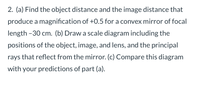 Solved (a) ﻿Find the object distance and the image distance | Chegg.com