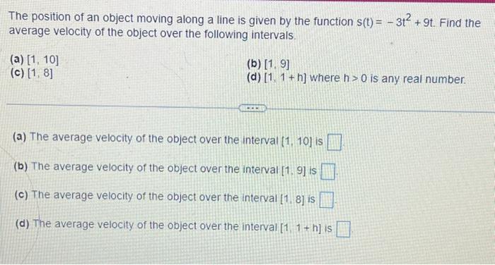 Solved The Position Of An Object Moving Along A Line Is