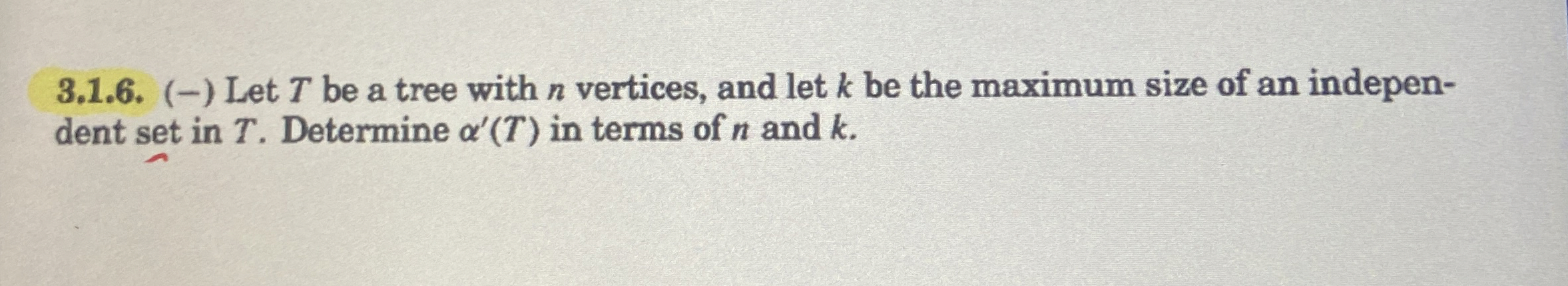 Solved 3.1.6. (-) ﻿Let T ﻿be a tree with n ﻿vertices, and | Chegg.com