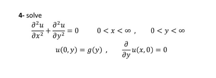 Solved 2-solve ∂t∂u=α∂x2∂2ux>0∂x∂u(0,t)=0,u(x,0)=f(x)4- | Chegg.com