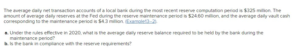 Solved The average daily net transaction accounts of a local | Chegg.com