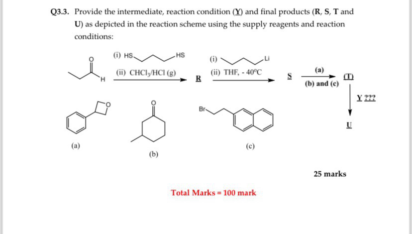 Solved Q3.3. ﻿Provide the intermediate, reaction condition | Chegg.com