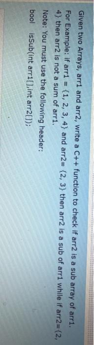 Solved Given two Arrays, arri and arr2, write a C++ function | Chegg.com