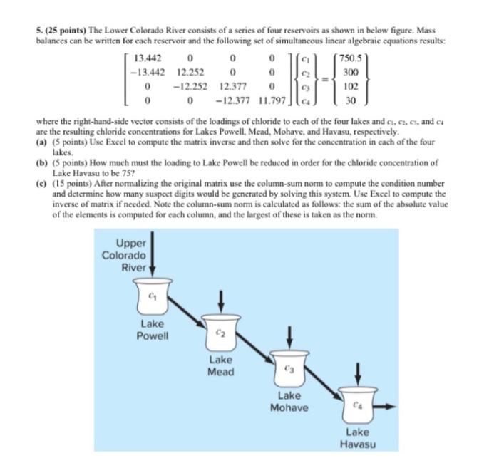 Solved 5. (25 points) The Lower Colorado River consists of a | Chegg.com