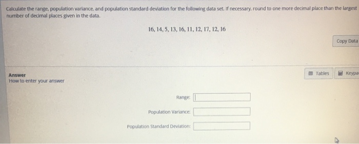 Solved Calculate the range, population variance and | Chegg.com