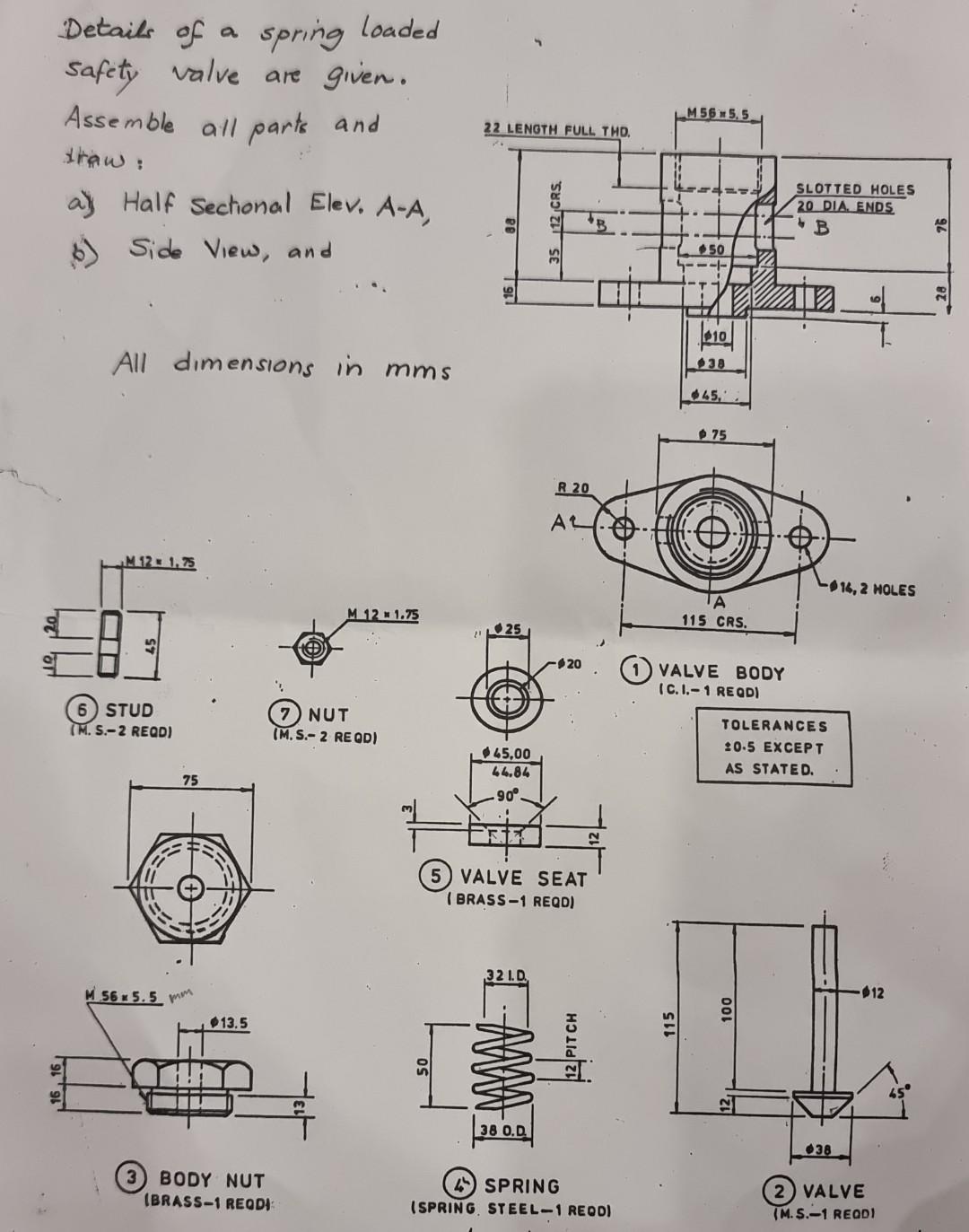Details of a spring loaded safety valve are given. | Chegg.com