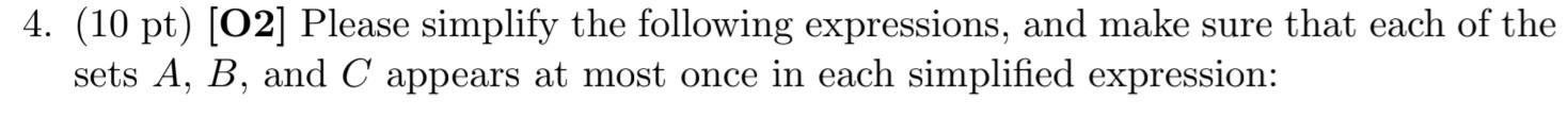 Solved 4. (10 pt) [O2] Please simplify the following | Chegg.com