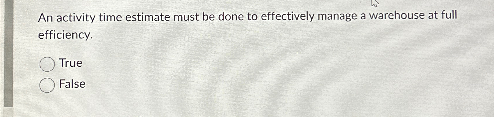Solved An activity time estimate must be done to effectively | Chegg.com