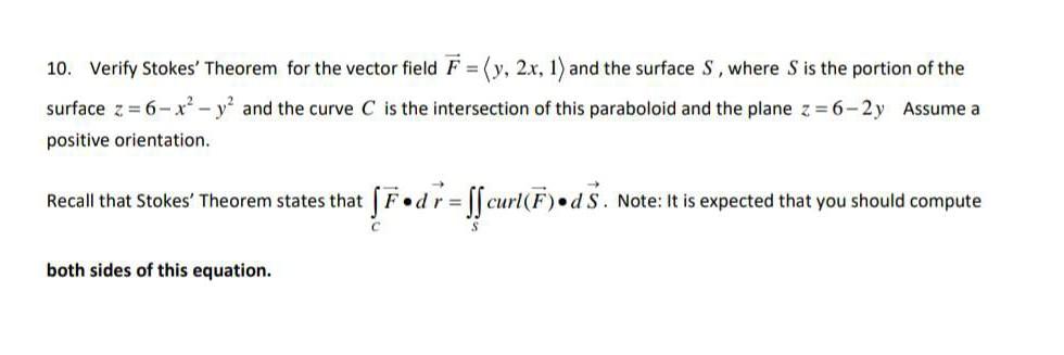 Solved 10. Verify Stokes' Theorem for the vector field | Chegg.com