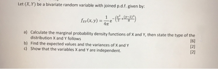 Solved Let (X,Y) be a bivariate random variable with joined | Chegg.com