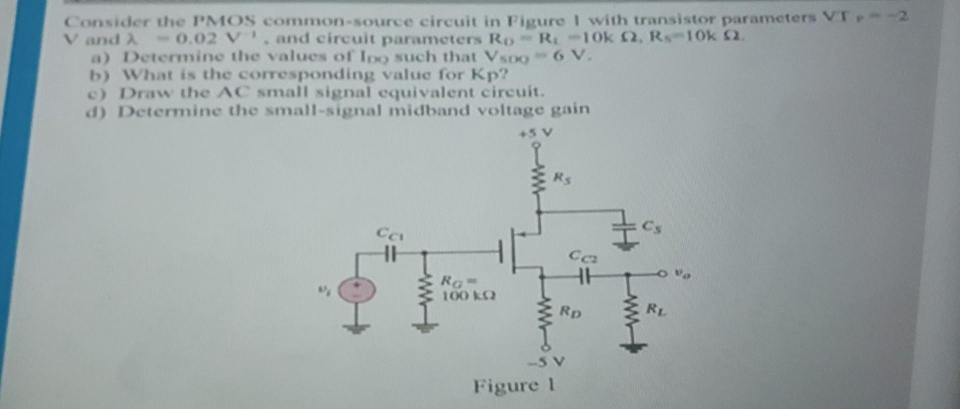 Solved Consider the PAOS common-source circuit in Figure 1 | Chegg.com