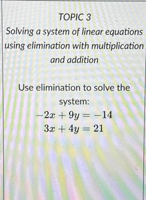 Solved Use elimination to solve the system: | Chegg.com