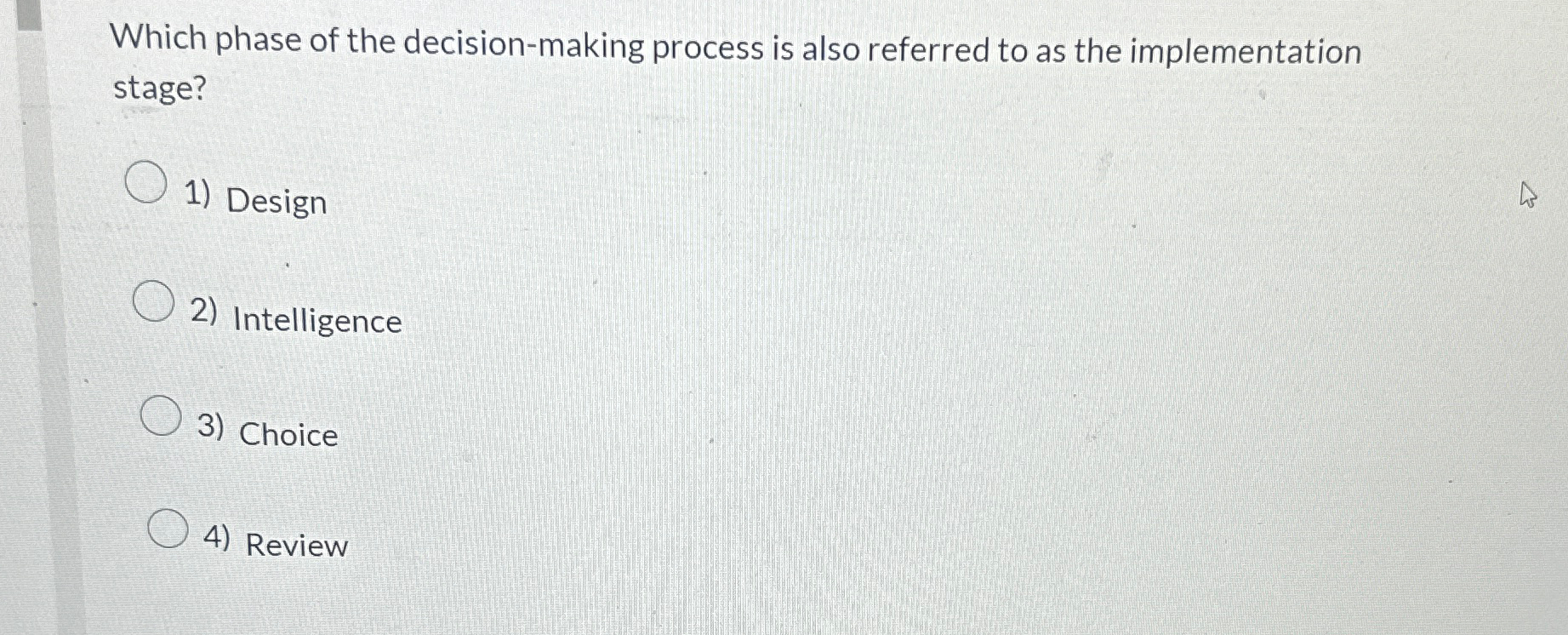 Solved Which phase of the decision-making process is also | Chegg.com