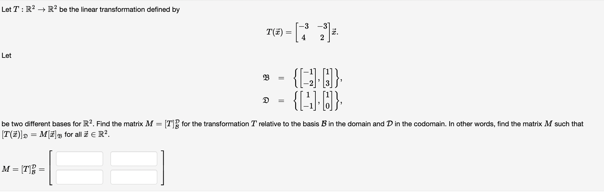 Solved Let T:R2→R2 ﻿be the linear transformation defined | Chegg.com
