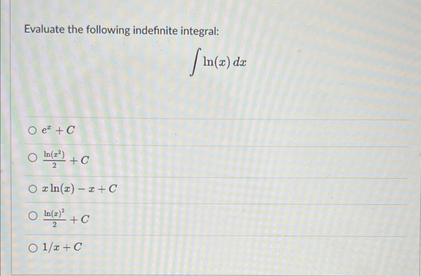 Solved Evaluate the following indefinite | Chegg.com