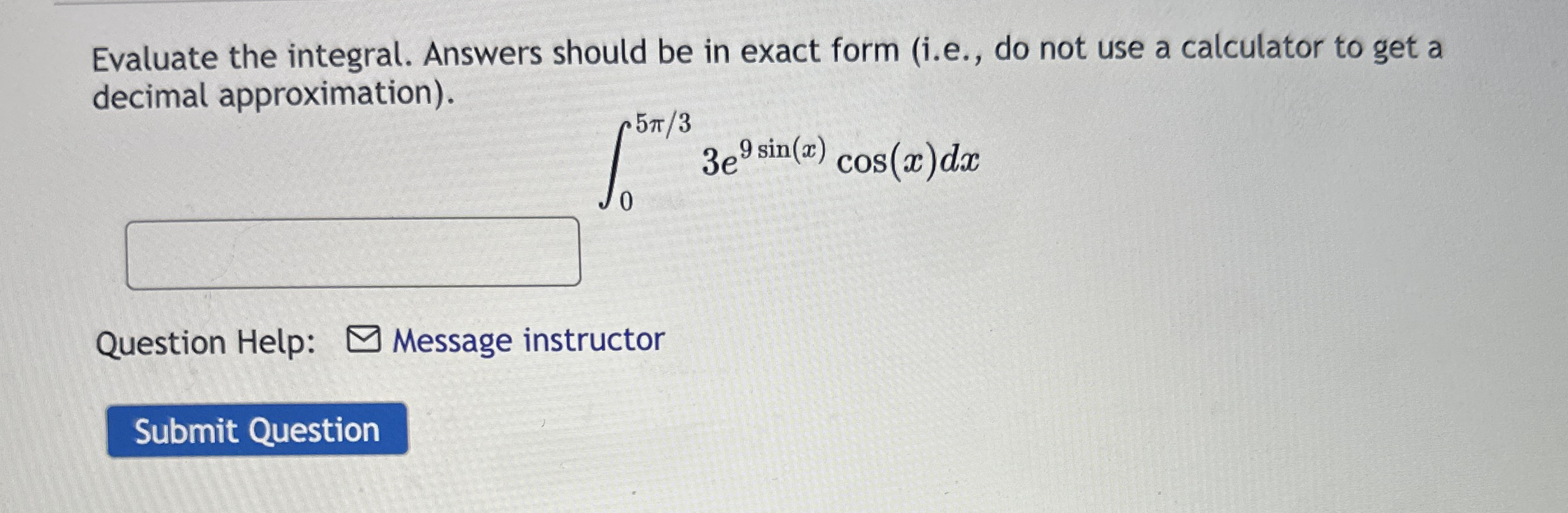 Solved Evaluate the integral. Answers should be in exact | Chegg.com