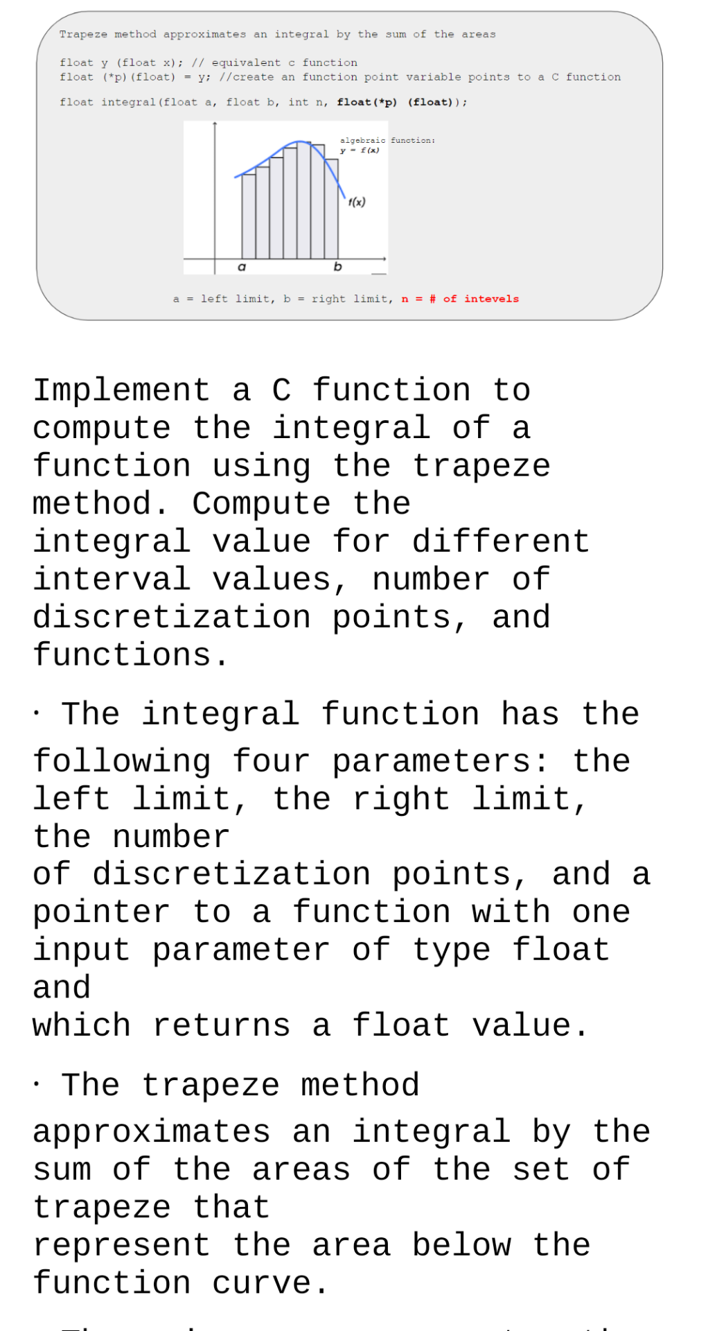 Implement a c function to compute the integral of a | Chegg.com