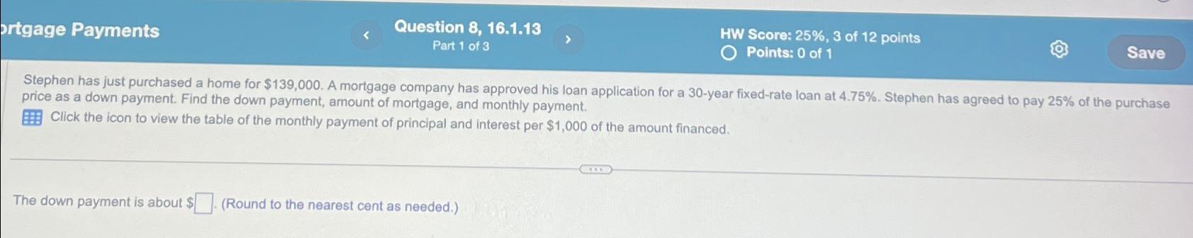 Solved Question 8, 16.1.13HW Score: 25%,3 ﻿of 12 ﻿pointsPart | Chegg.com