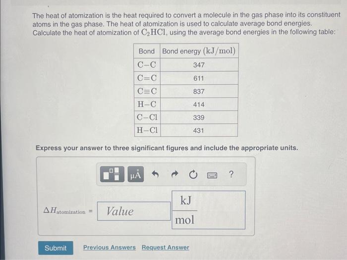 Solved The heat of atomization is the heat required to | Chegg.com