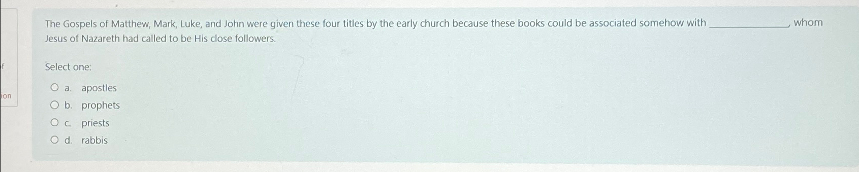 Solved The Gospels of Matthew, Mark, Luke, and John were | Chegg.com