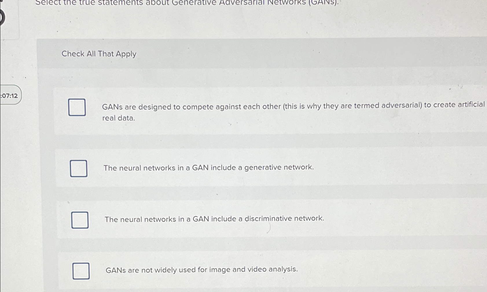 Solved Check All That ApplyGANs are designed to compete | Chegg.com