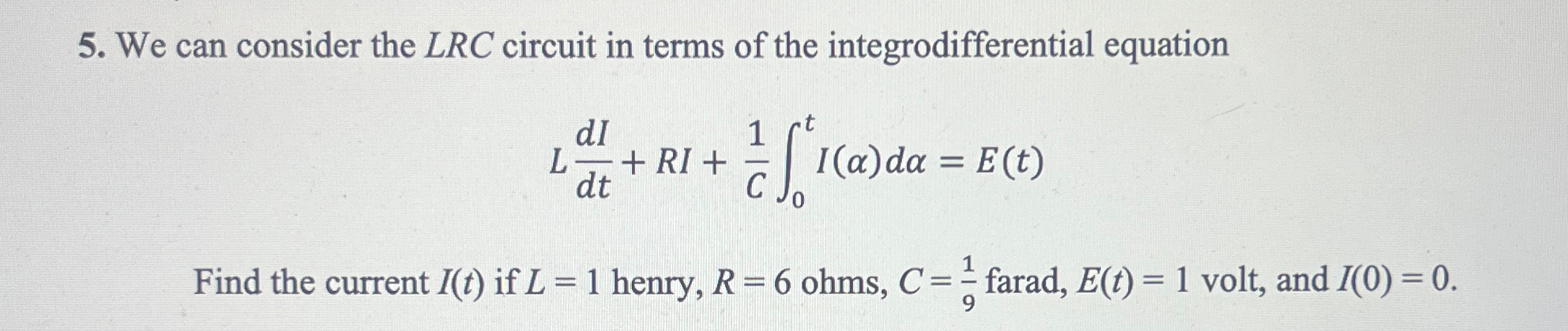 Solved We can consider the LRC ﻿circuit in terms of the | Chegg.com