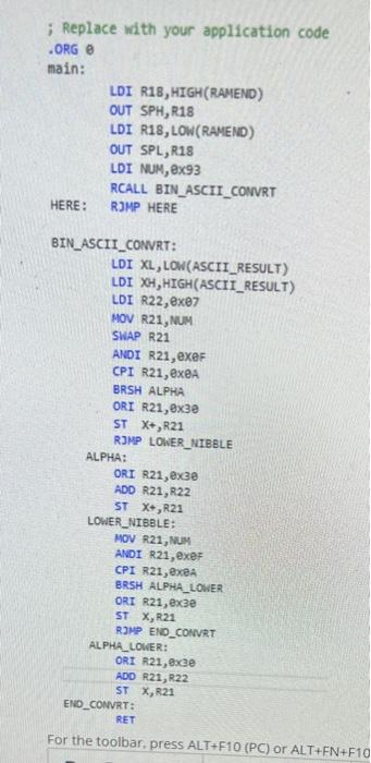 Solved ; Replace with your application code .ORG θ main: LDI | Chegg.com