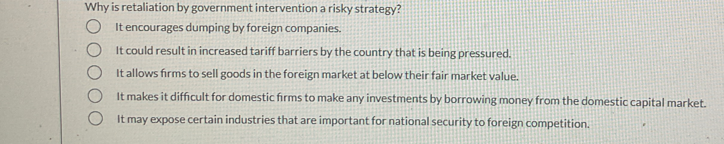 Solved Why is retaliation by government intervention a risky | Chegg.com