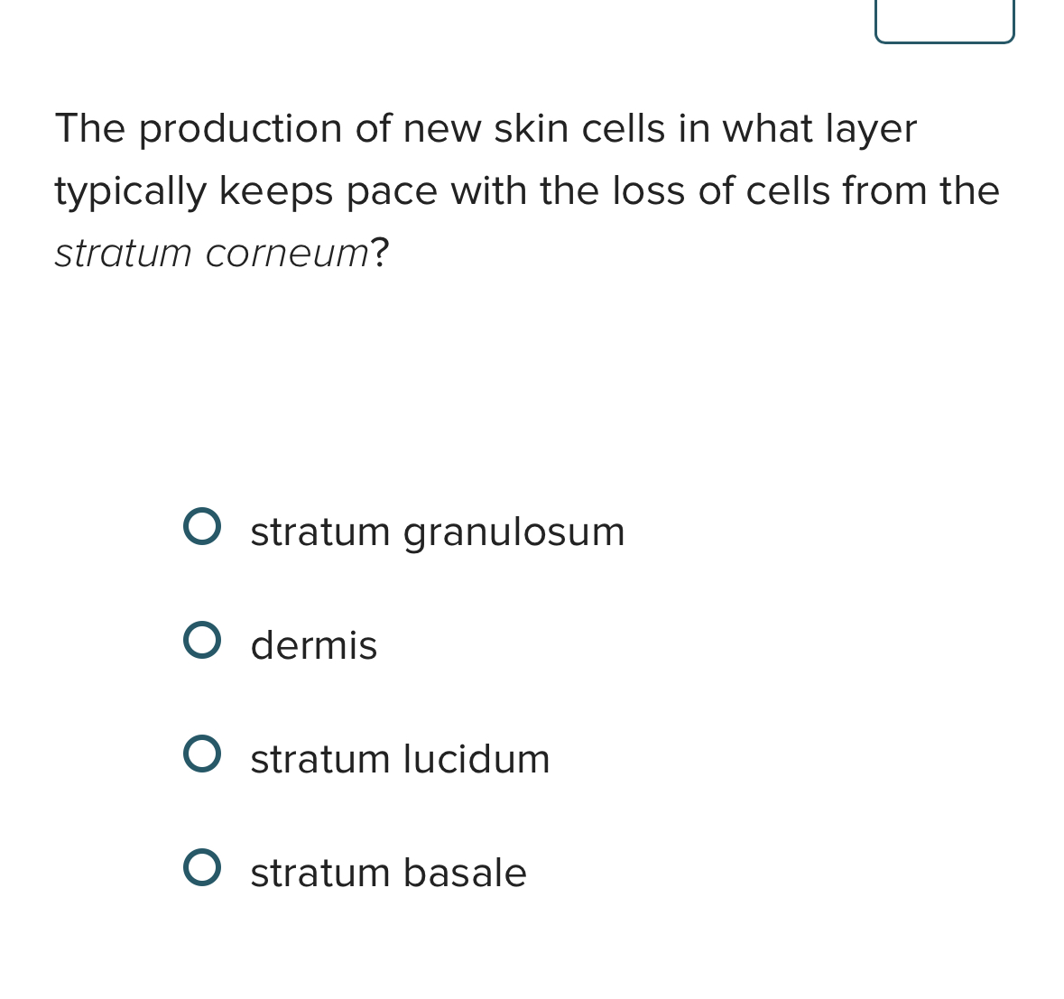 Solved The production of new skin cells in what layer | Chegg.com