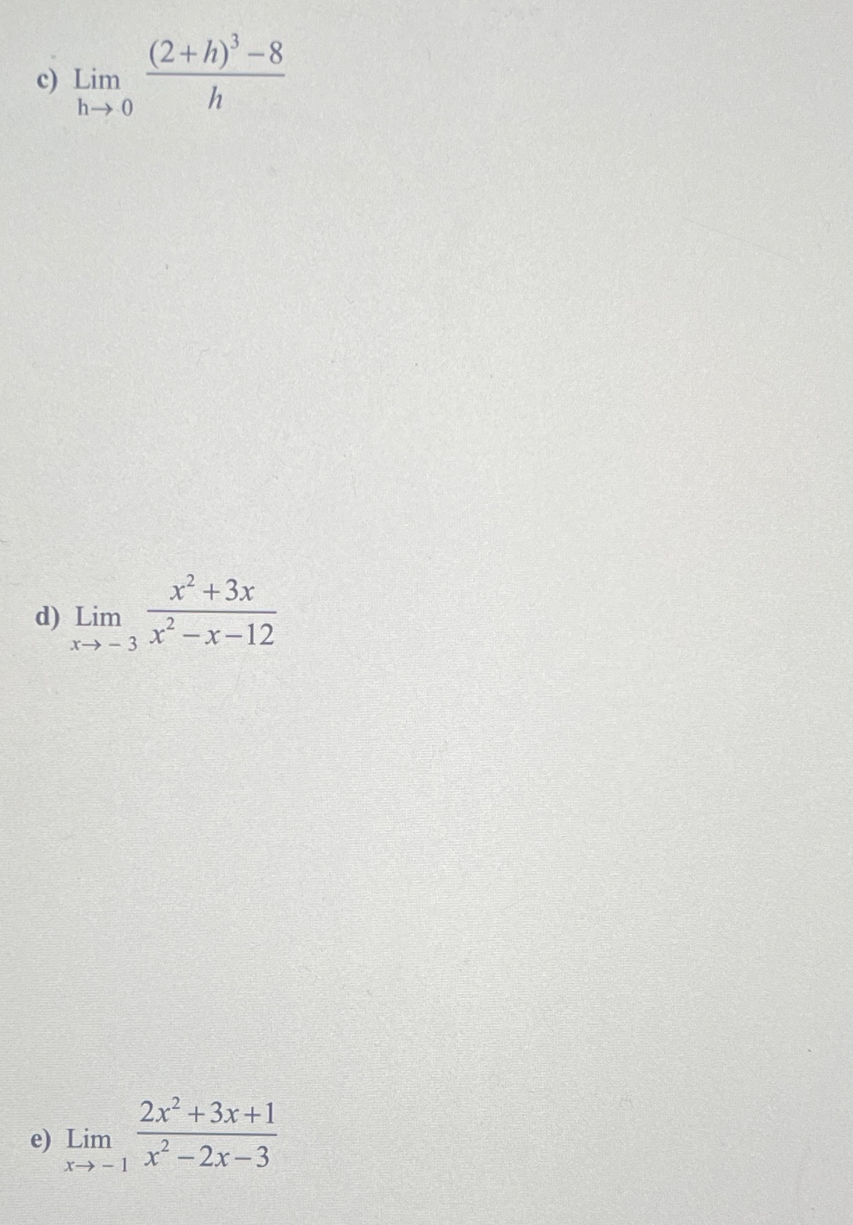 Solved Q.#1 ﻿Please evaluate the following limits | Chegg.com