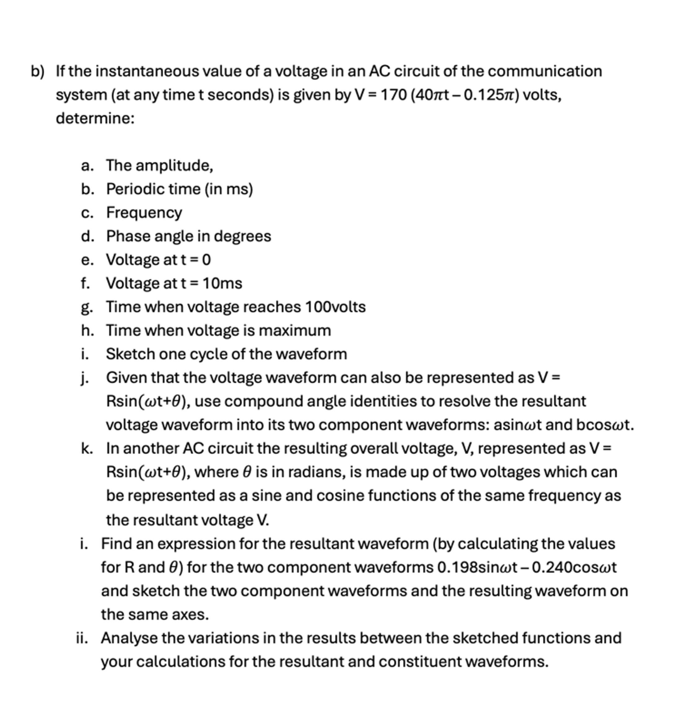 Solved b) ﻿If the instantaneous value of a voltage in an AC | Chegg.com