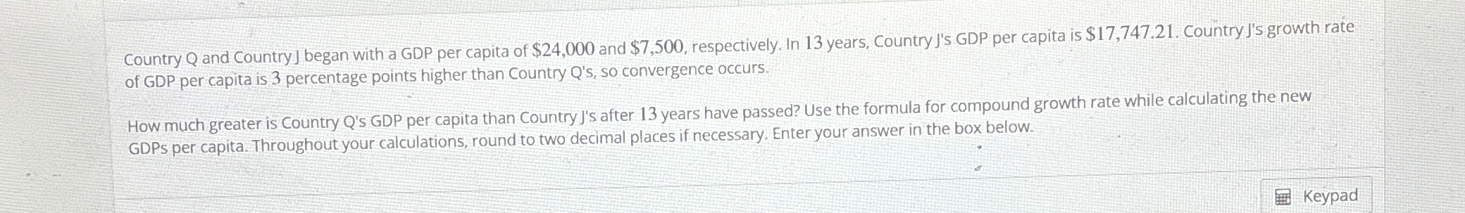 Solved Country Q ﻿and Country J began with a GDP per capita | Chegg.com