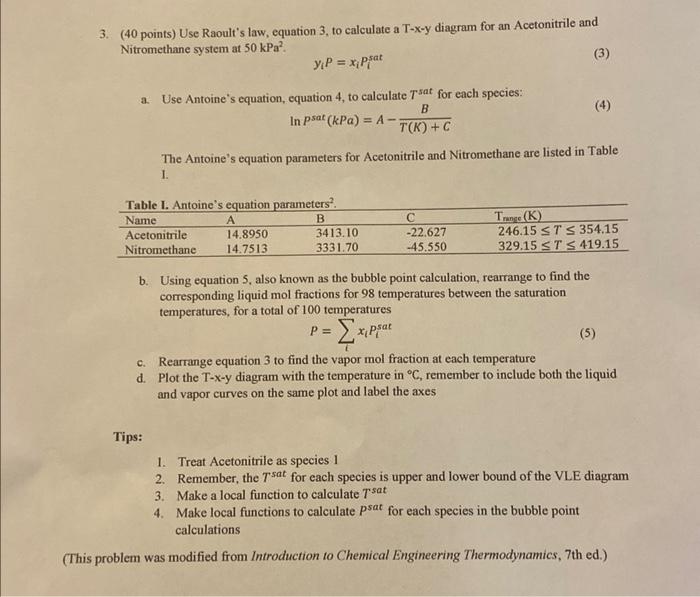 Solved 3. (40 points) Use Raoult's law, equation 3, to | Chegg.com